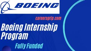 Boeing Internship Program 2025 | Fully Funded