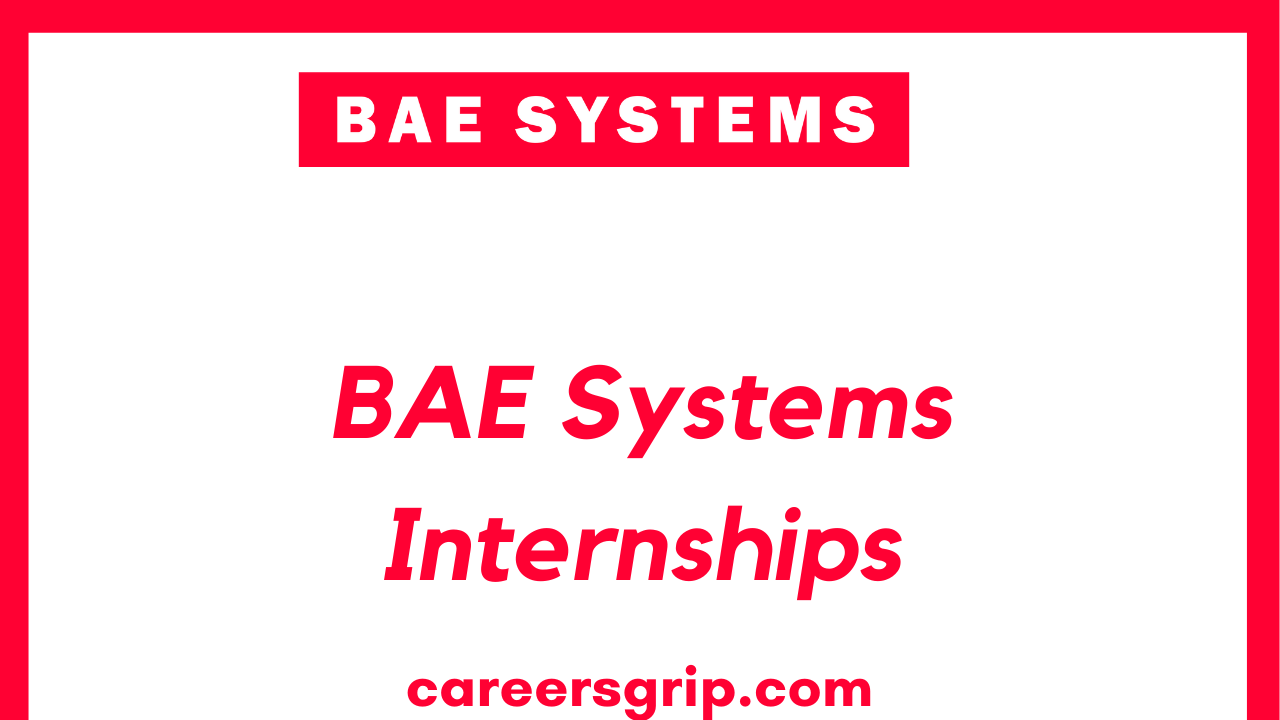 BAE Systems Internship 2025 - Careers Grip