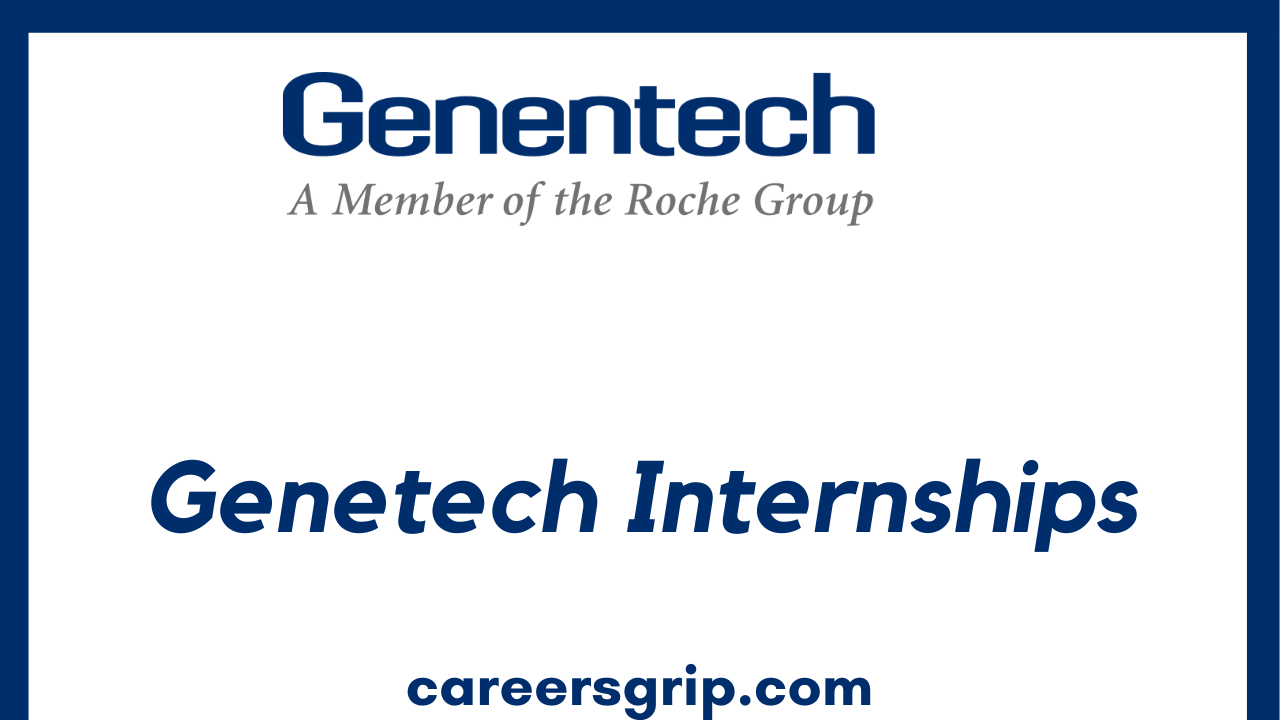 Genentech Internship 2025 | Paid Internship - Careers Grip