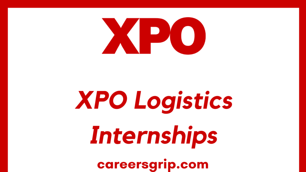 XPO Logistics Internship 2025 Apply Now - Careers Grip