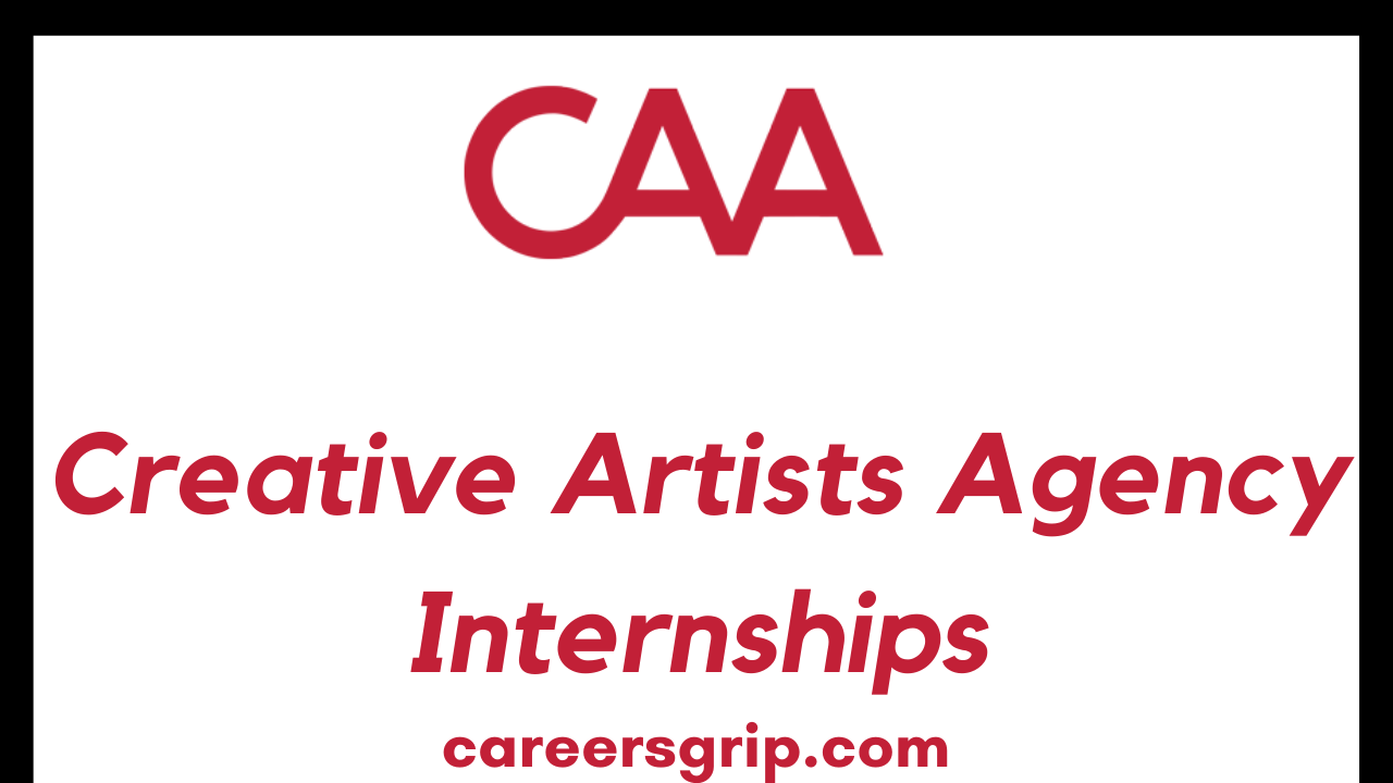 Creative Artists Agency Internship 2025 - Careers Grip