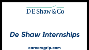 DE Shaw Internship 2025 Apply Now - Careers Grip